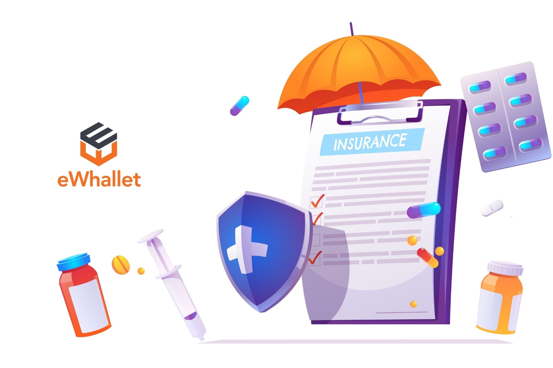 Financial Hacks: Easy Access to Insurance via E-wallets | eWhallet